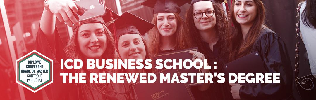 ICD BUSINESS SCHOOL : THE RENEWED MASTER’S DEGREE. | icd-bs